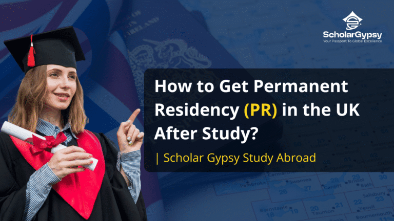 How to Get PR in the UK After Study (2025 Guide) | Scholar Gypsy